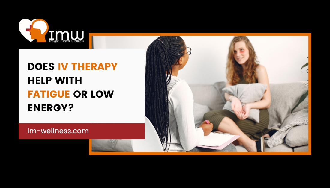 Does IV Therapy Help with Fatigue or Low Energy?