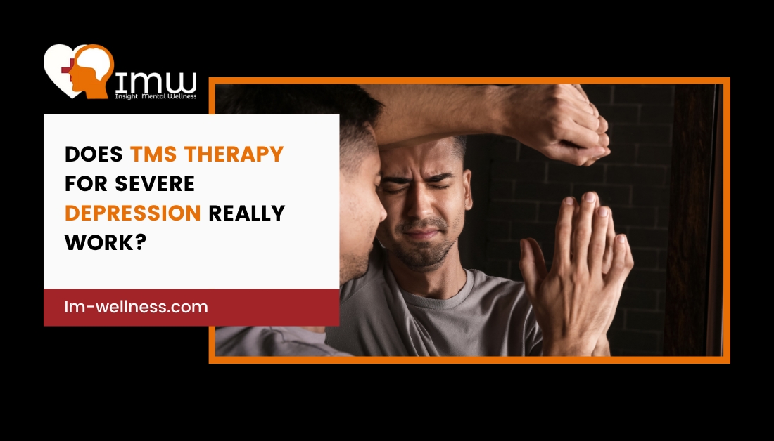 Does TMS therapy for severe depression really work?