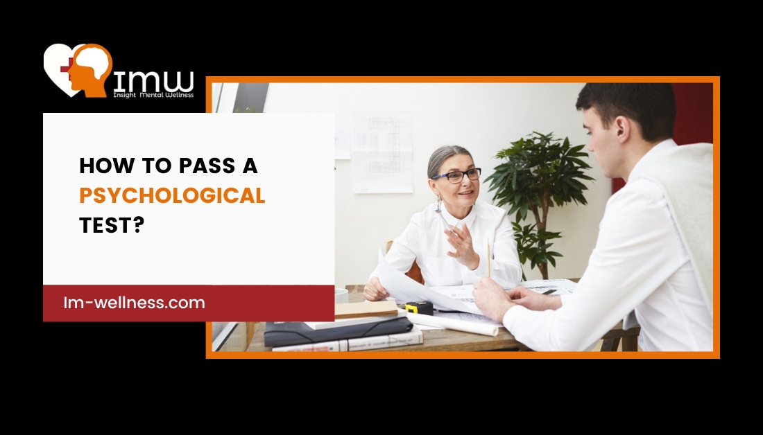 How to pass a psychological test? - Insight Mental Wellness